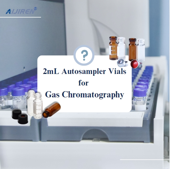Useful News Knowledge And FAQ About Chromatography Vials And Syringe Useful News Knowledge And FAQ About Chromatography Vials And Syringe